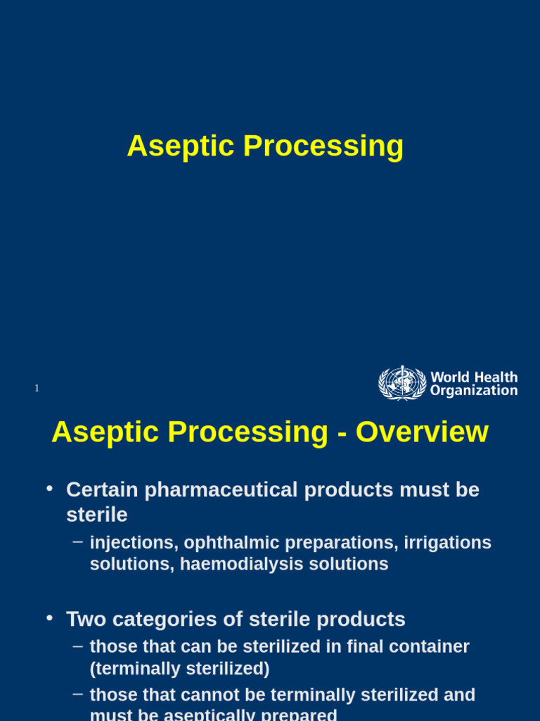 300236388 WHO Ppt on Aseptic Processing | PDF