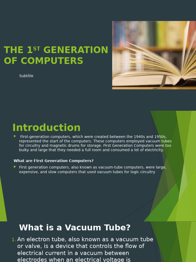 The 1ST Generation of Computers | PDF | Electronics | Vacuum Tube