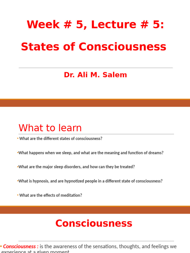 Lecture # 5 - Consciousness | PDF | Sleep | Rapid Eye Movement Sleep
