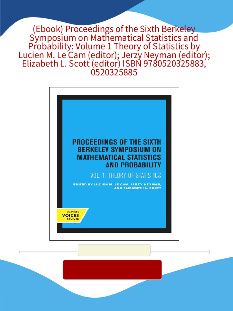 (Ebook) Proceedings of the Sixth Berkeley Symposium on Mathematical ... (Ebook) Proceedings of the Sixth Berkeley Symposium on Mathematical ...