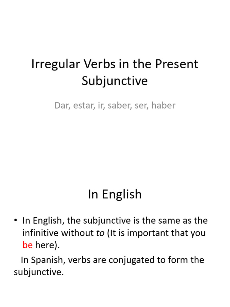 Irregular Subjunctive | PDF