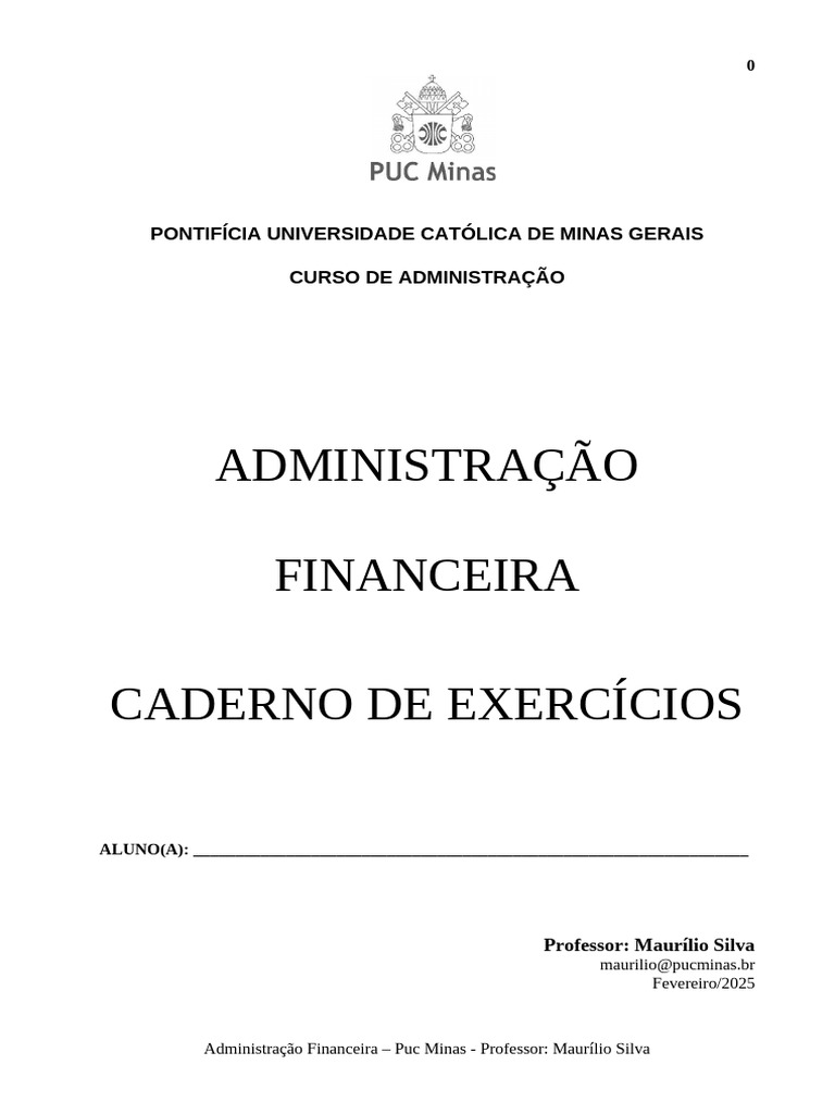 Lista+exerc%C3%ADcios+AdmFinanc+1o2025 | PDF | Avaliação de risco | Custo