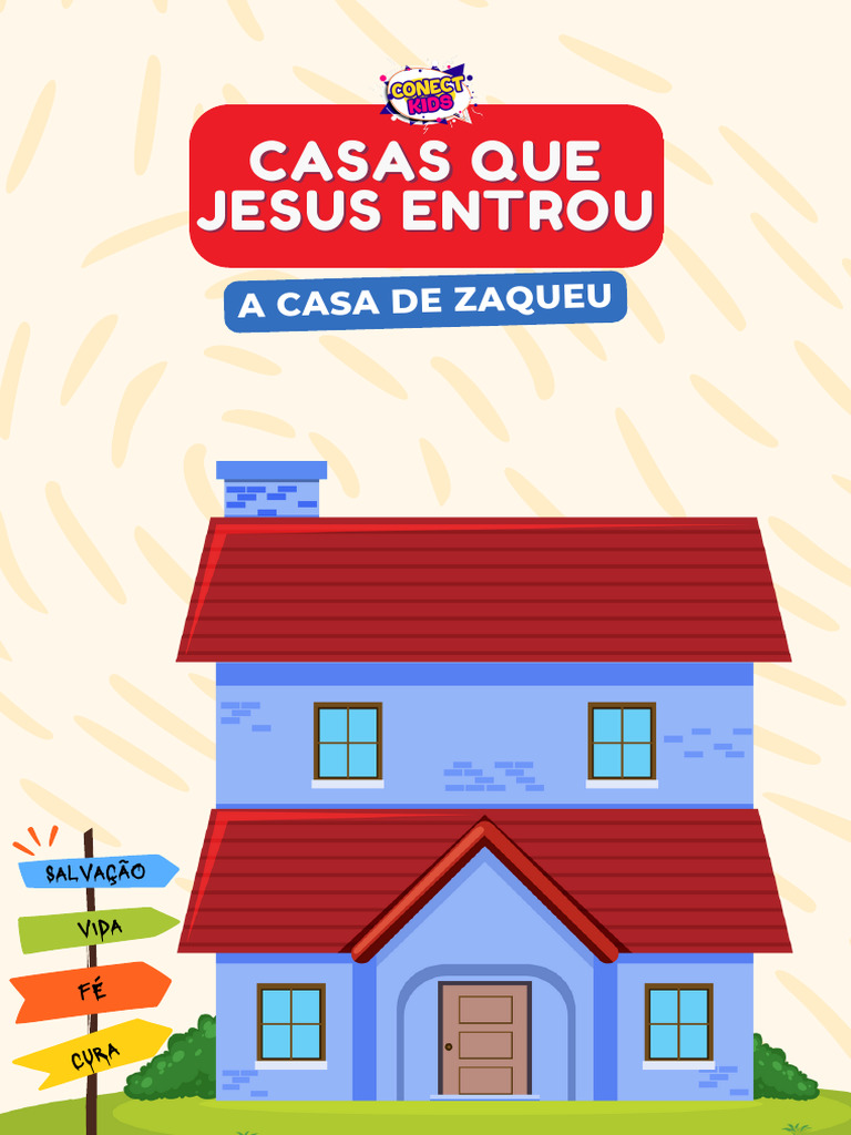 Licao 2 Casas Que Jesus Entrou A Casa de Zaqueu | PDF | Jesus | Amor