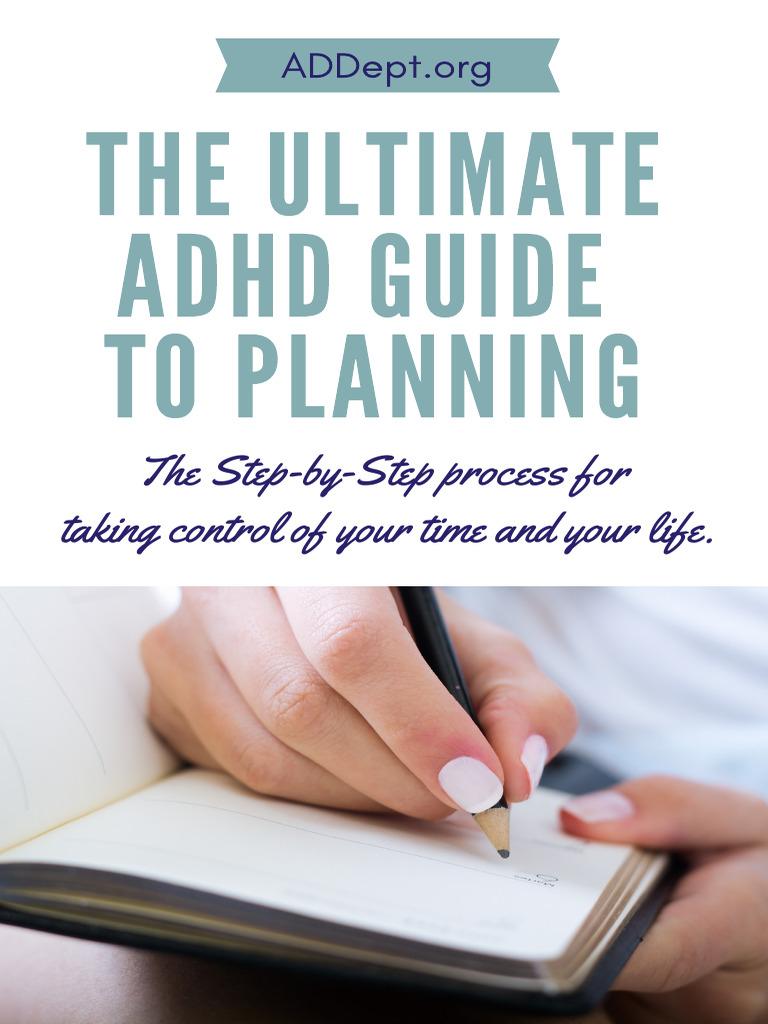 The Ultimate ADHD guide to planning (1) | PDF | Time Management ...
