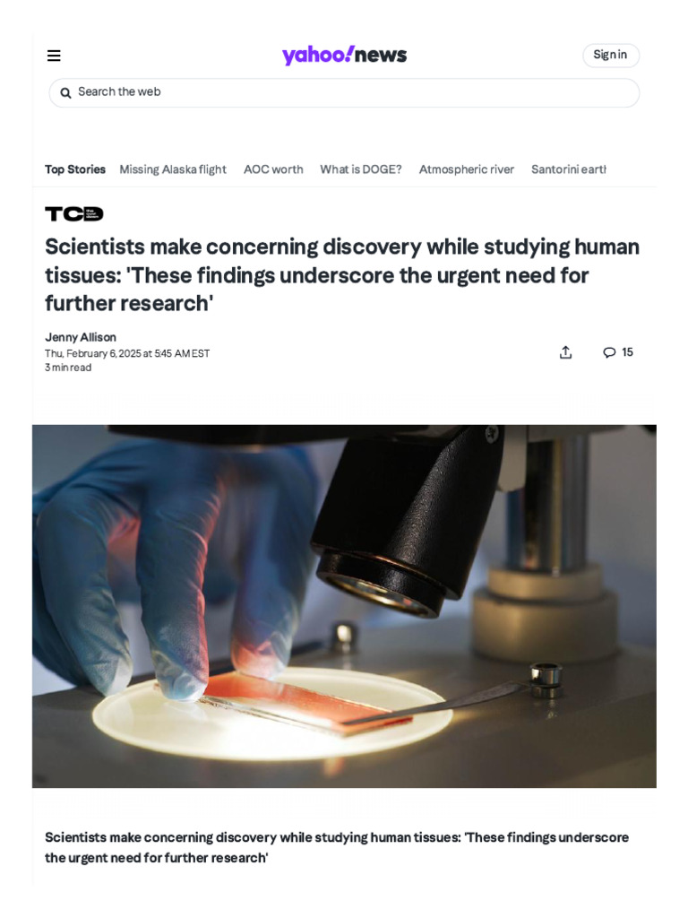 Scientists Make Concerning Discovery While Studying Human Tissues - 'These Findings Underscore ...