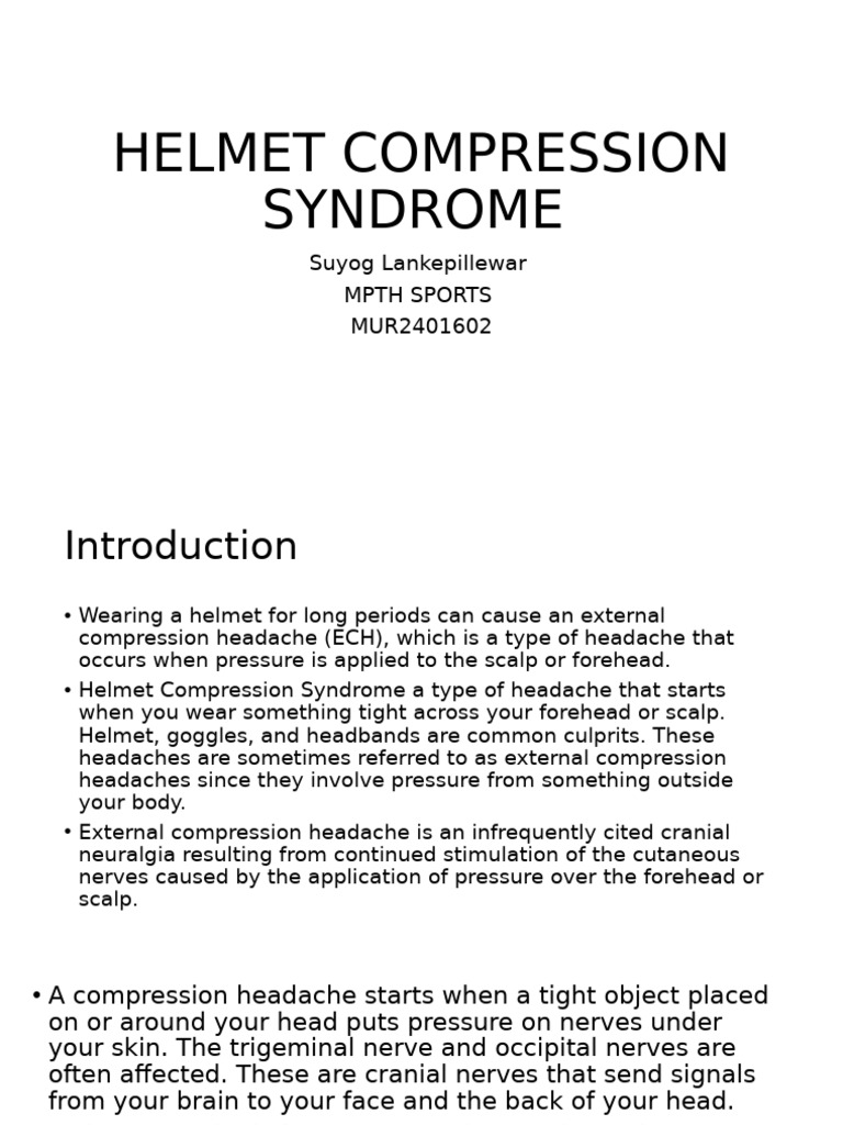 Helmet Compression Syndrome | PDF | Headache | Medical Specialties