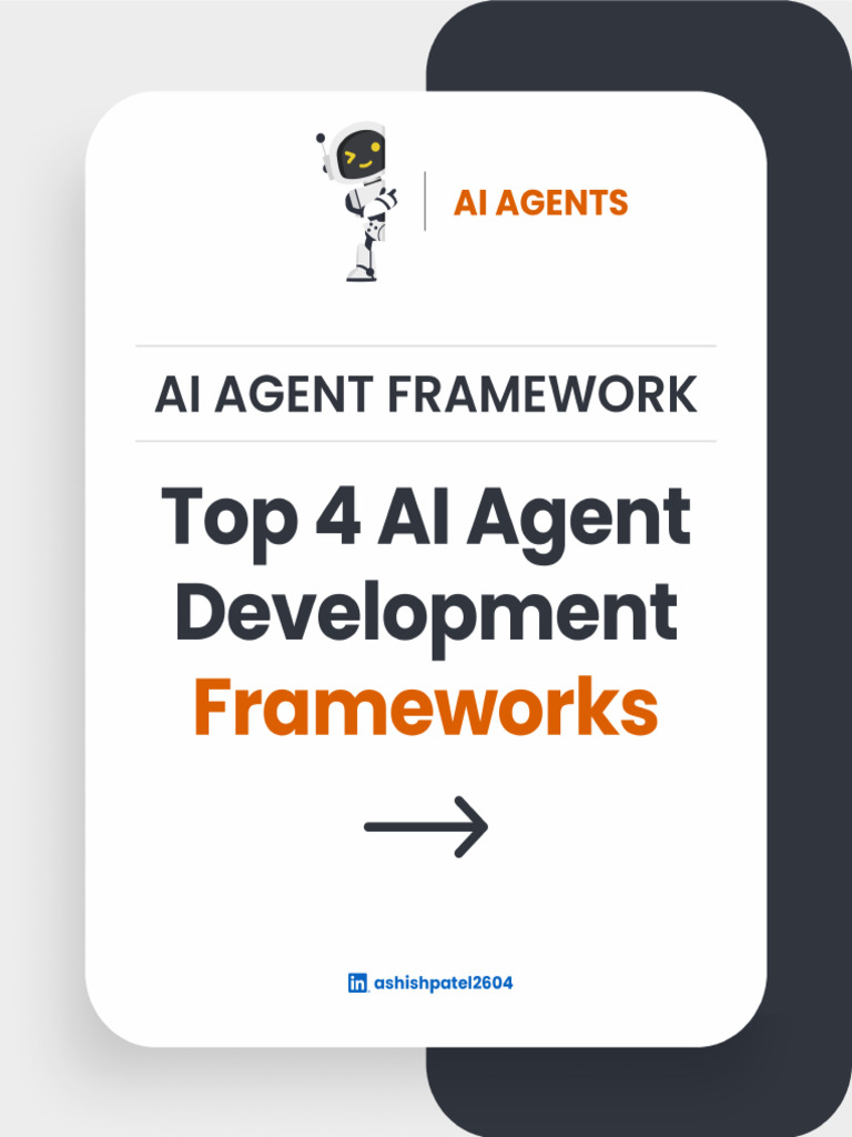 AI Agent Development Framework Use in 2025 1736594729 | PDF