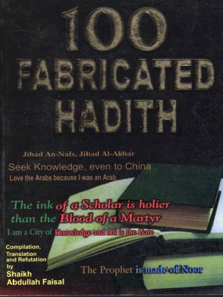 100 Fabricated Hadiths (Shaikh Abdullah Faisal) | PDF