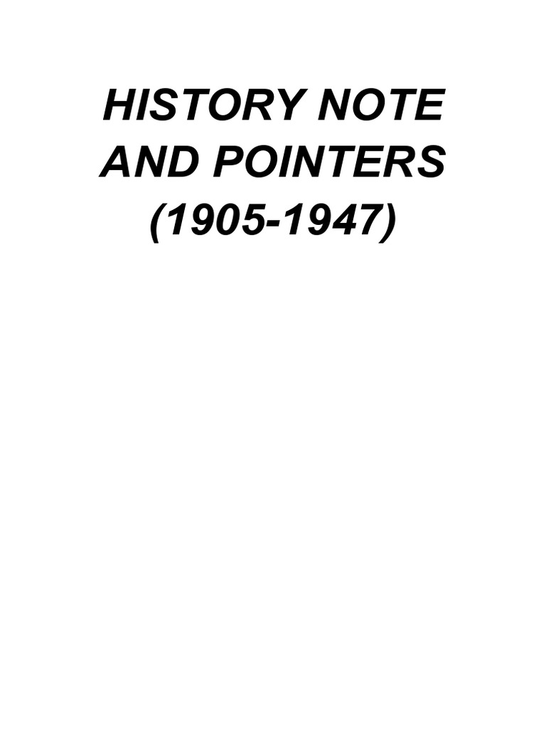 HISTORY NOTE AND POINTERS (1905-1947) | PDF | All India Muslim League ...