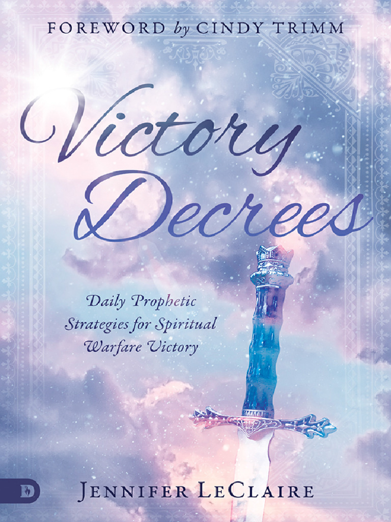 Victory Decrees (Jennifer LeClaire) (Z-Library) | PDF | Jesus | Prayer
