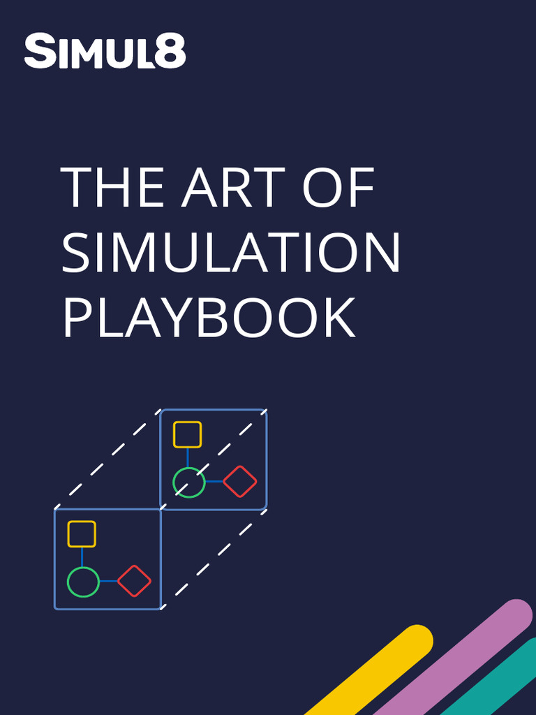 Art - of - Simulation - Playbook Simul8 | PDF | Simulation | Decision ...