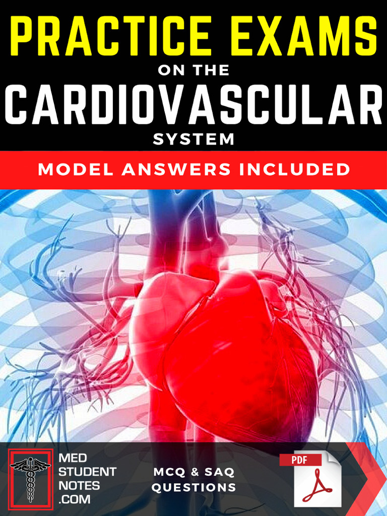 Practice Exams - Cardiovascular | PDF | Electrocardiography | Heart Valve