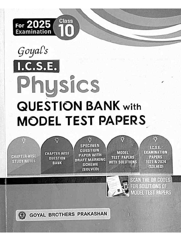 GOYAL'S PHYSICS QB (For 2025 Board Exam) - ICSE | PDF