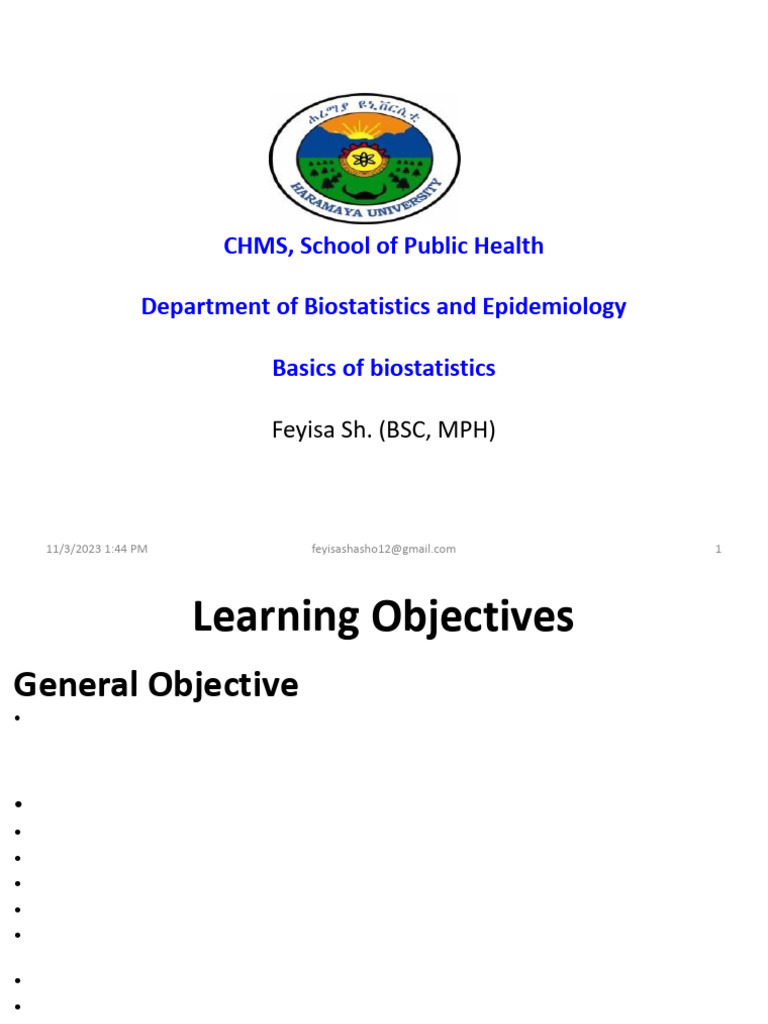 Haramaya University: CHMS, School of Public Health Department of Biostatistics and Epidemiology ...