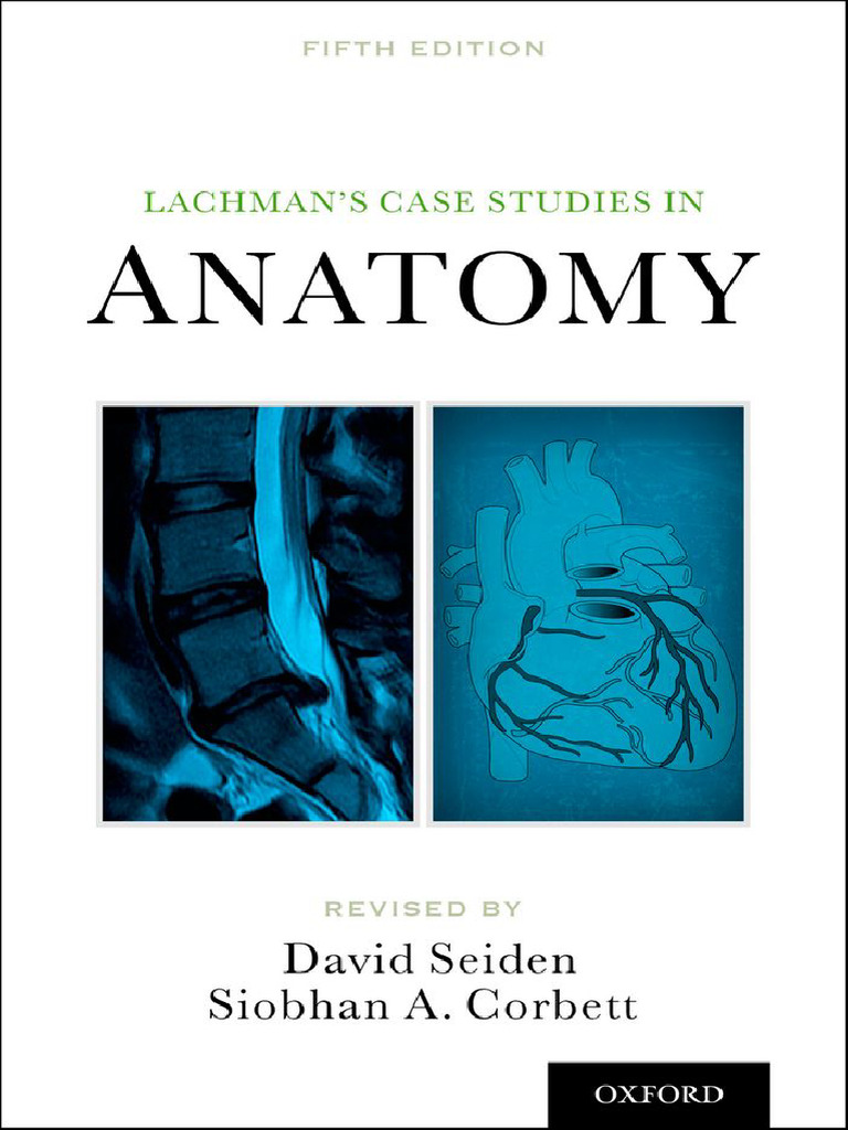 Lachmans Case Studies in Anatomy Compress | PDF