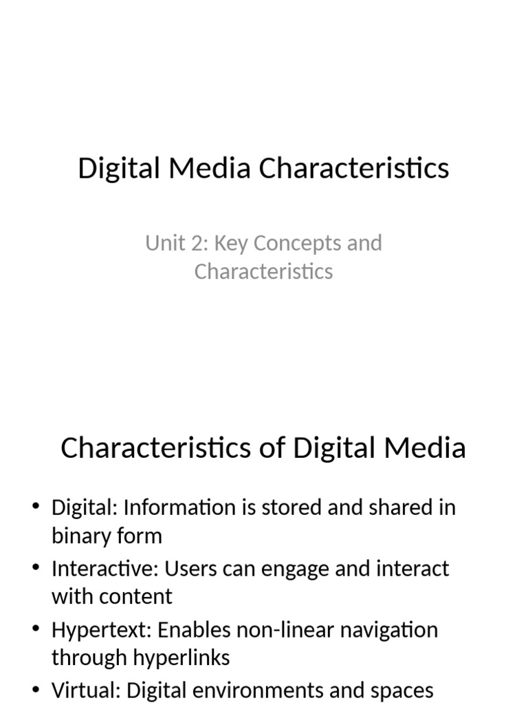 Key Characteristics of Digital Media | PDF