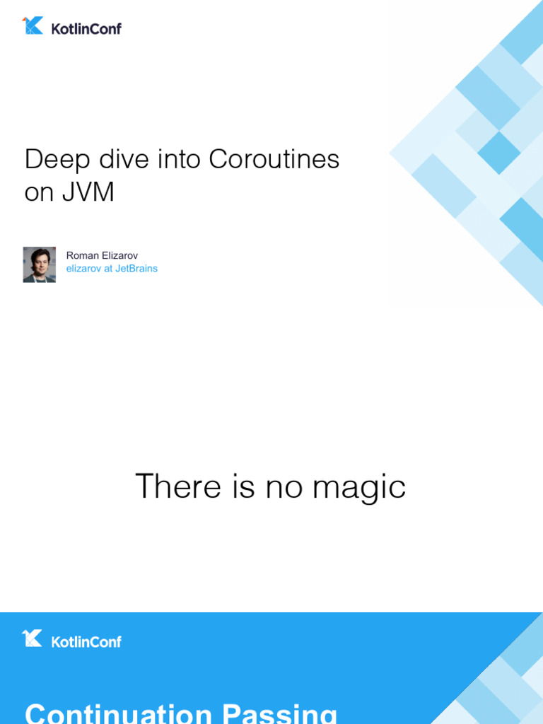 2017+KotlinConf+-+Deep+dive+into+Coroutines+on+JVM | PDF | Object Oriented Programming ...