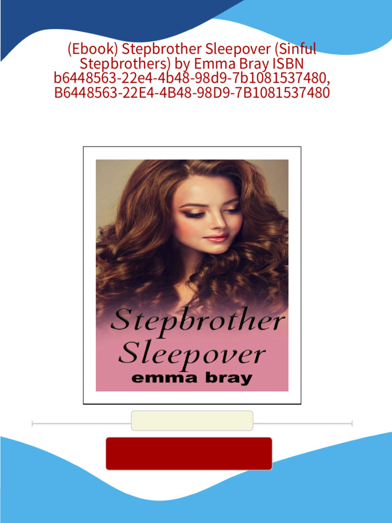 (Ebook) Stepbrother Sleepover (Sinful Stepbrothers) by Emma Bray ISBN | PDF
