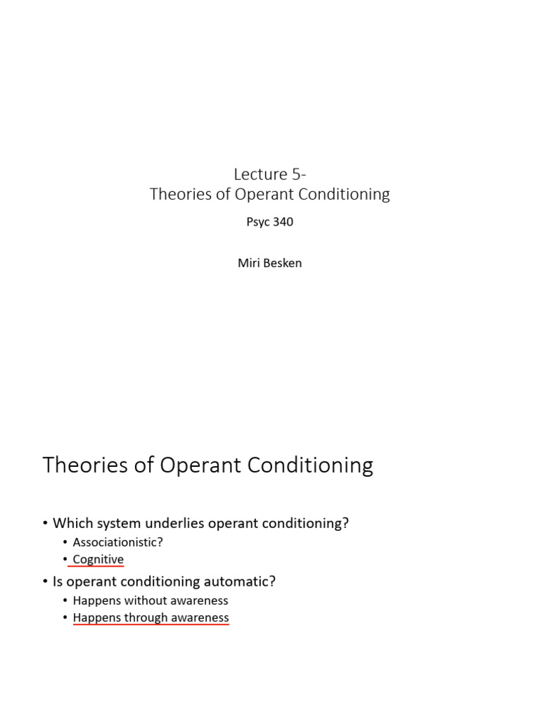 Lecture 5 - Principles and Theories of Operant Conditioning | PDF | Learning | Attention