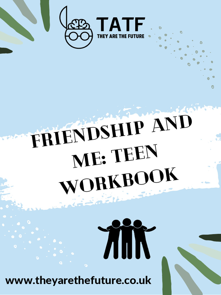 Friendship and Me Teen Workbook | PDF | Bullying | Friendship