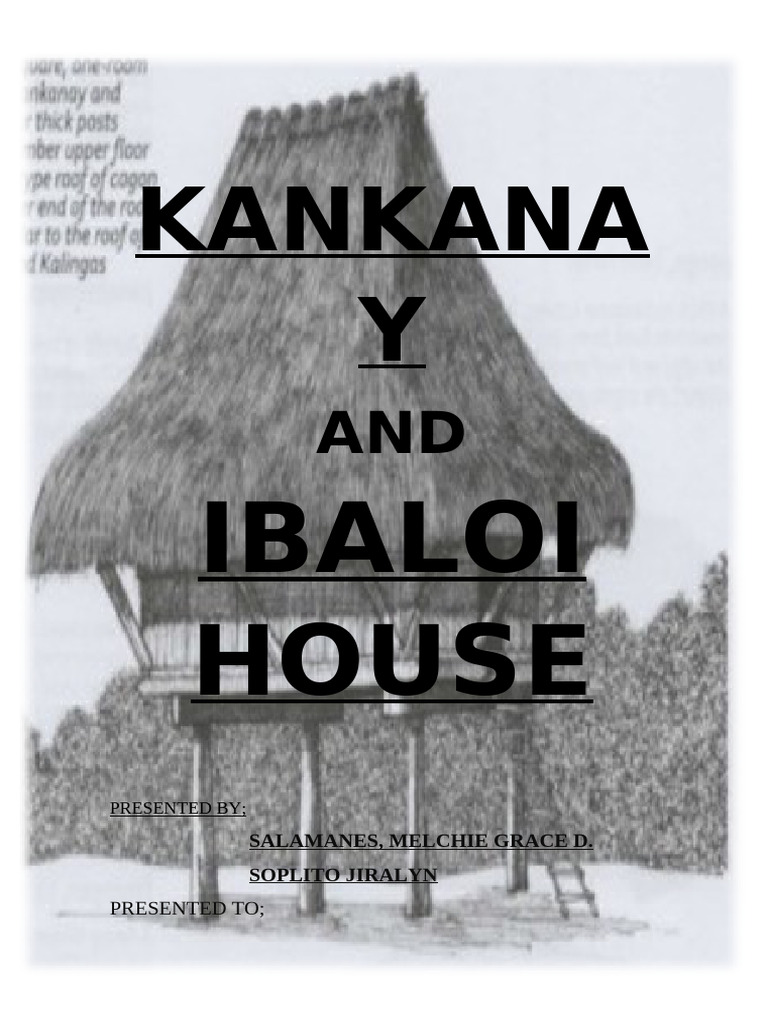 KANKANAY and Ibaloi House | PDF | Framing (Construction) | Roof