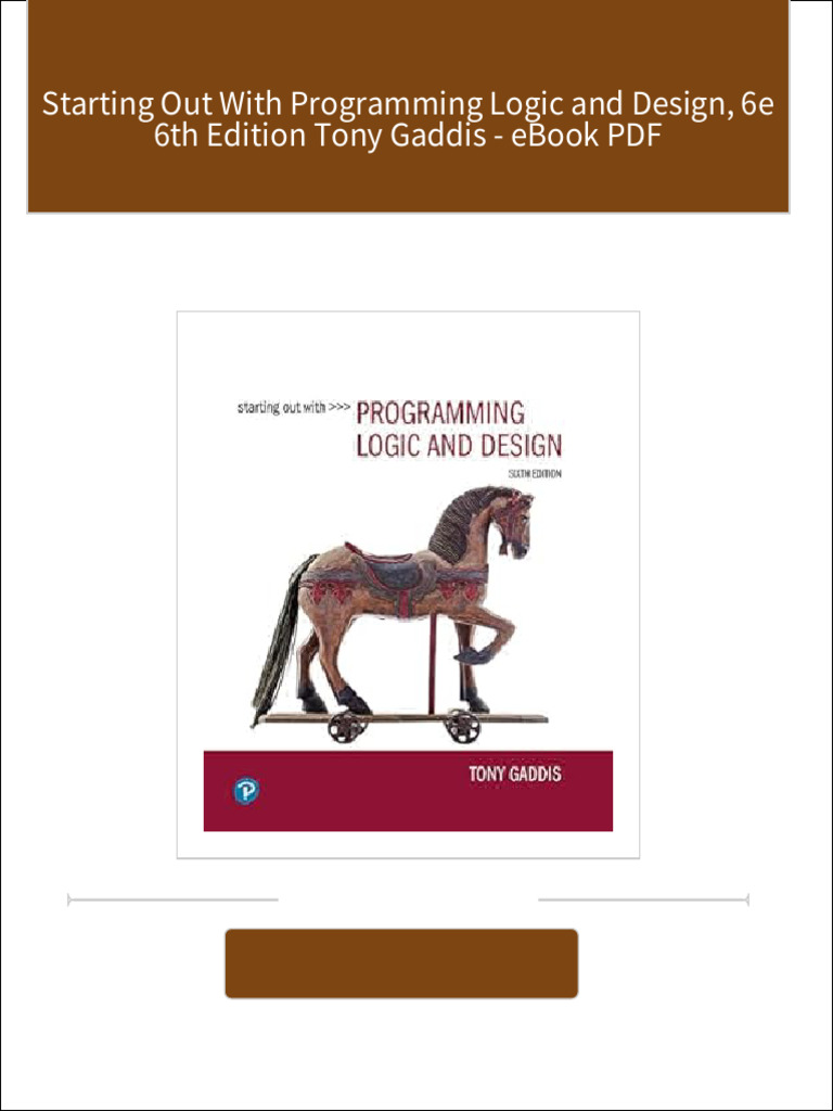 Starting Out With Programming Logic and Design, 6E 6Th Edition Tony ...