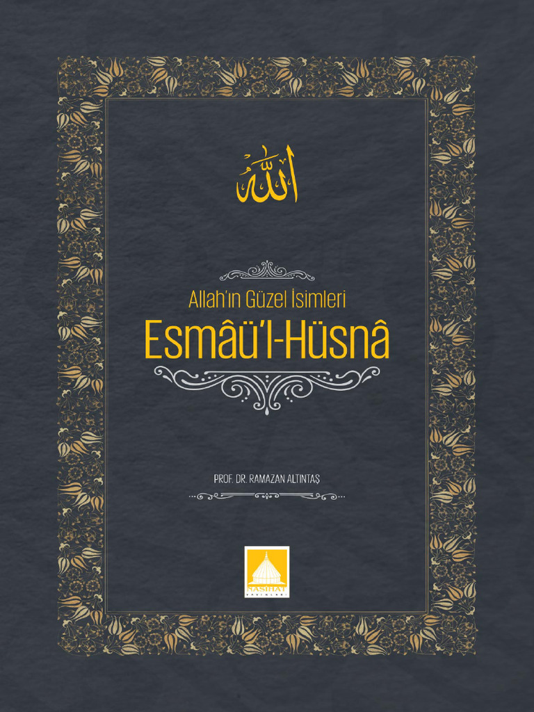 Ramazan Altıntaş - Esmaul Hüsna Allah In Güzel İsimleri | PDF