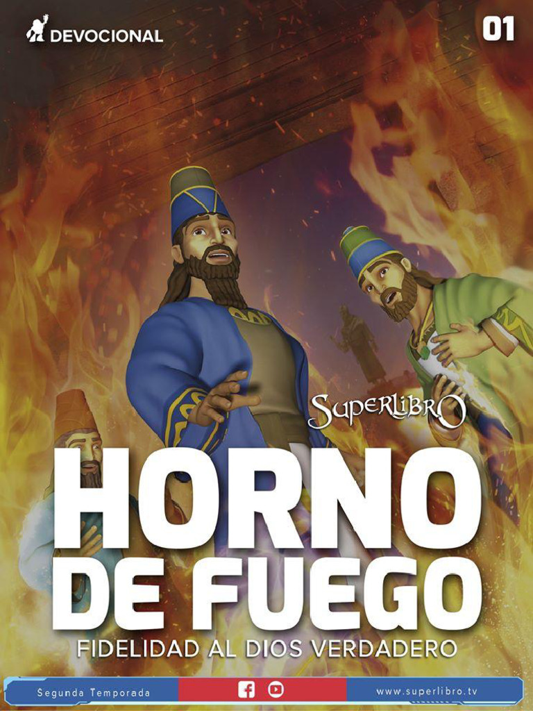Horno de Fuego - 01 - Fidelidad Al Dios Verdadero | PDF