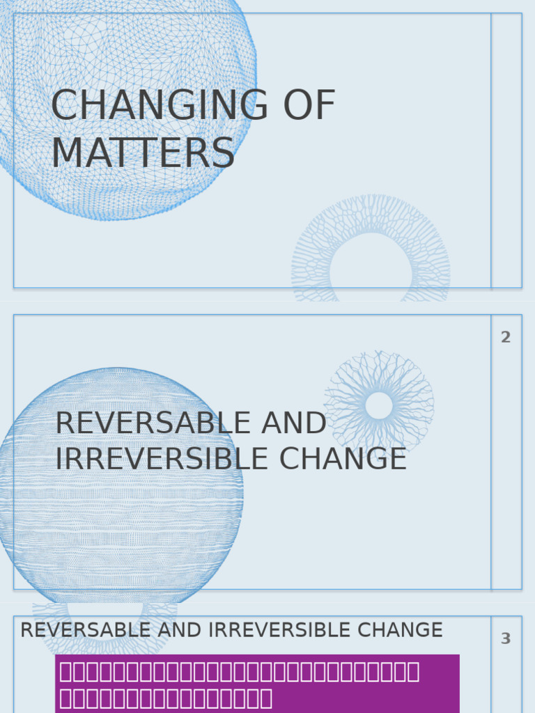Changing of Matters Reversable and Irreversible Change | PDF