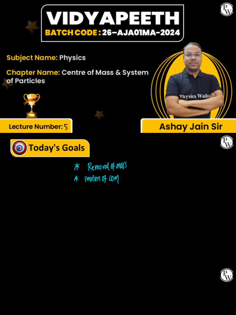 Centre of Mass & System of Particles - 05 - Class Notes - 26-AJA01MA ...
