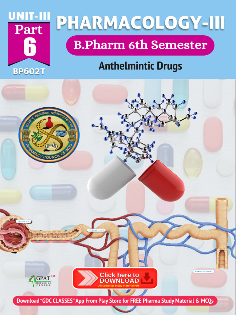Anthelmintics - Unit-III - Pharmacology - 6th Semester | PDF