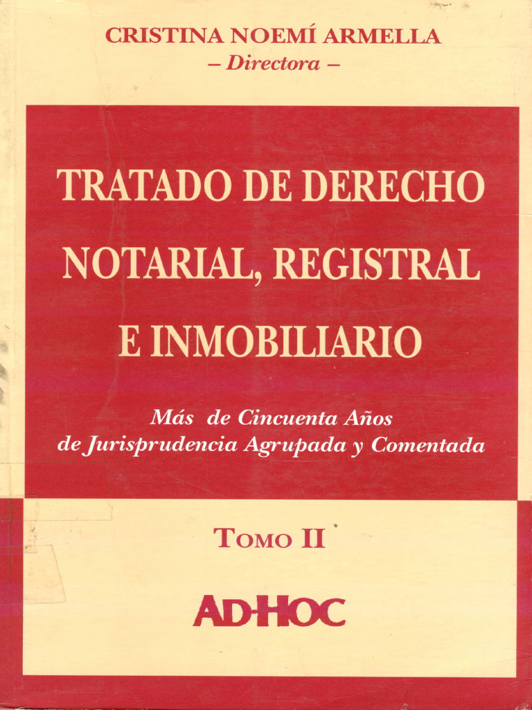 Tratado de Derecho Notarial Registral e Inmobiliario - Tomo Ii | PDF
