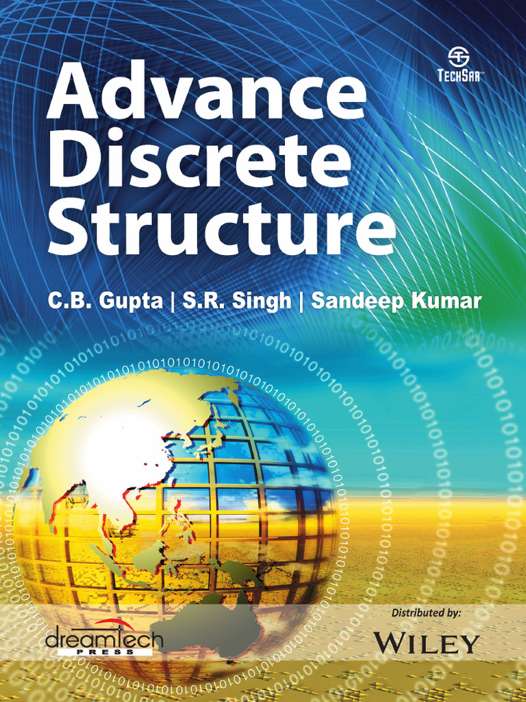 C.B. Gupta, S.R. Singh, Sandeep Kumar - Advance Discrete Structure (1-53) | PDF | Discrete ...