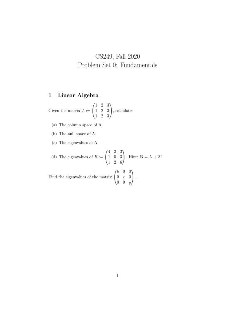 CS249, Fall 2020 Problem Set 0: Fundamentals: 1 Linear Algebra | PDF