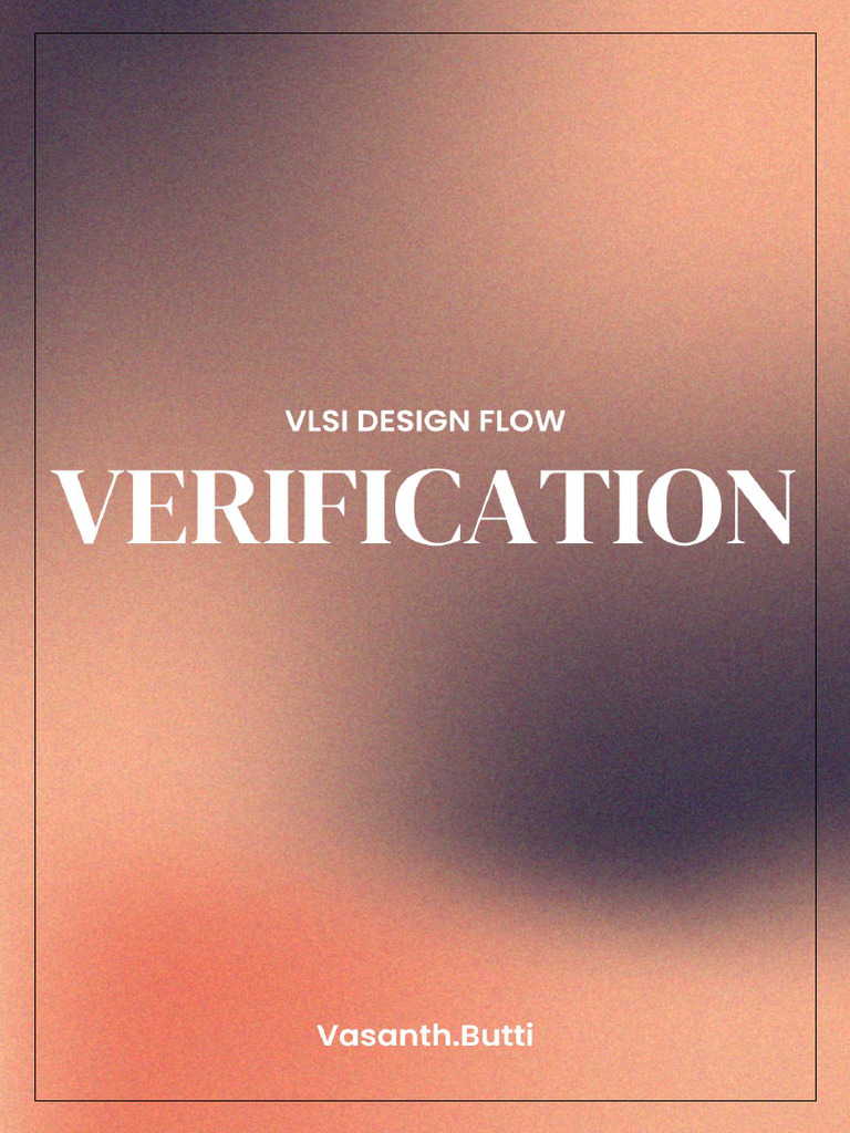VLSI Design Flow (Verification) | PDF | Formal Verification ...