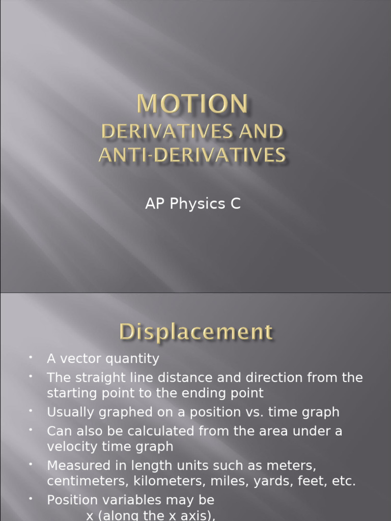 Motion - Derivatives and Anti Derivatives. | PDF | Velocity | Acceleration