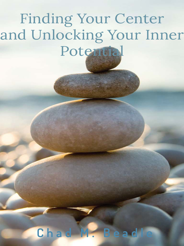 Finding Your Center and Unlocking Your Inner Potential | PDF | Personal ...