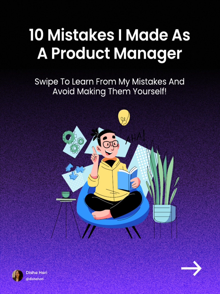 10 Mistakes I Made As A Product Manager 1734751682 | PDF