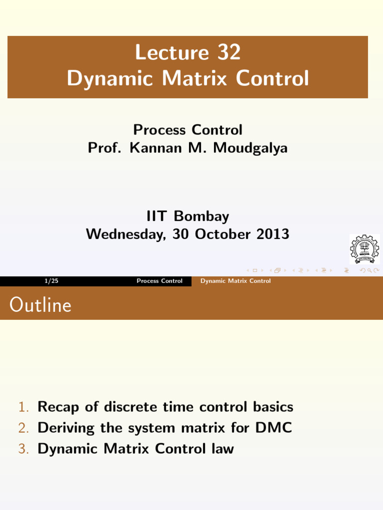 Dynamic Matrix Control: Process Control Prof. Kannan M. Moudgalya | PDF ...