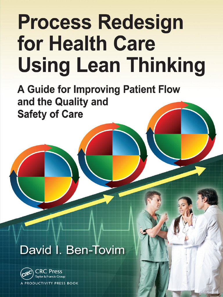 PROCESS REDESIGN FOR HEALTH CARE USING LEAN THINKING - A Guide For ...
