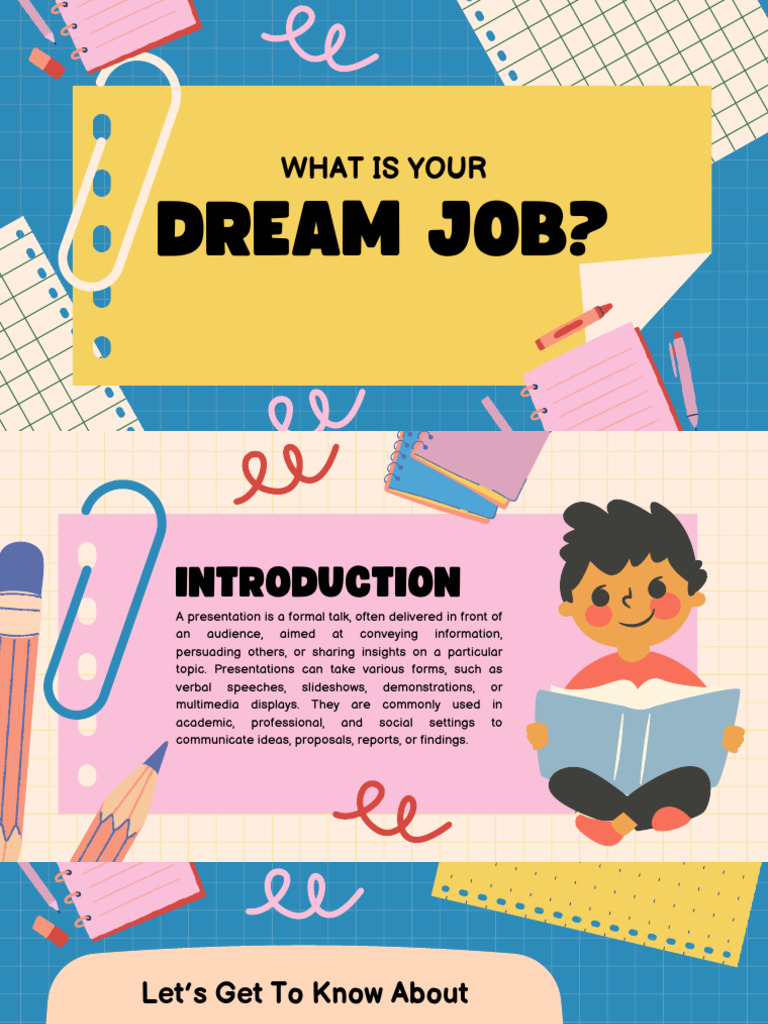 Blue And Yellow Illustrative Dream Job Presentation Pdf Multimedia