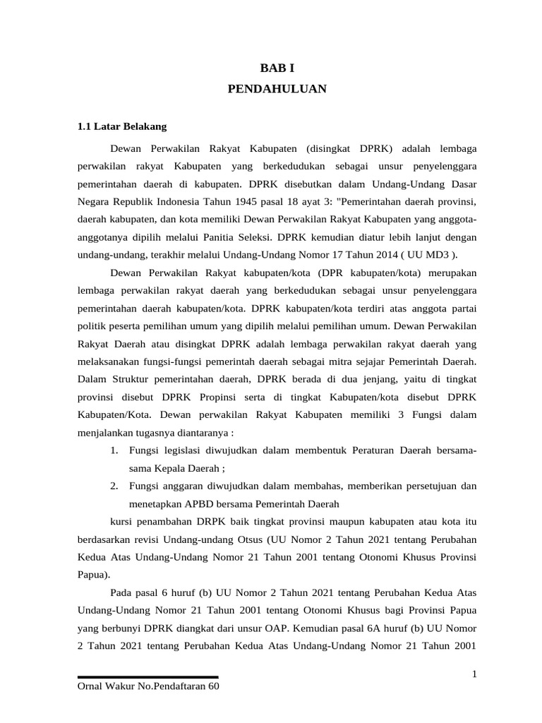 Peran DPRK Dalam Mengawal Dan Memajukan Penyelenggaraan Otonomi Khusus Papua Khususnya Di ...