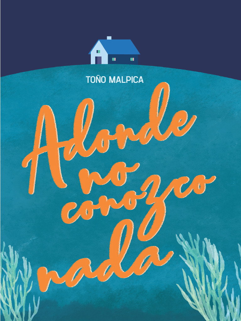 A Donde No Conozco Nada Primer Cap Tulo | PDF