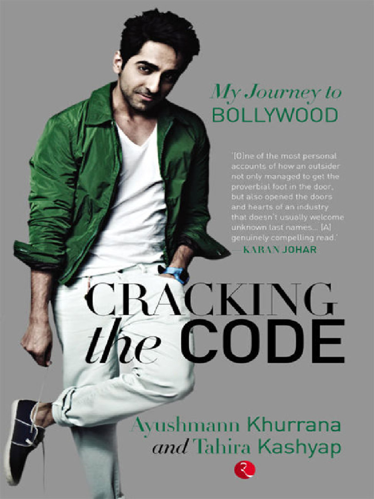 Cracking The Code My Journey in Bollywood - Ayushmann Khurrana | PDF