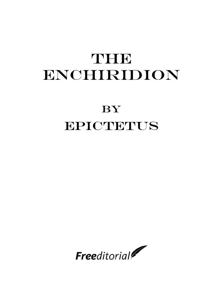 The Enchiridion by Epictetus | PDF | Epictetus