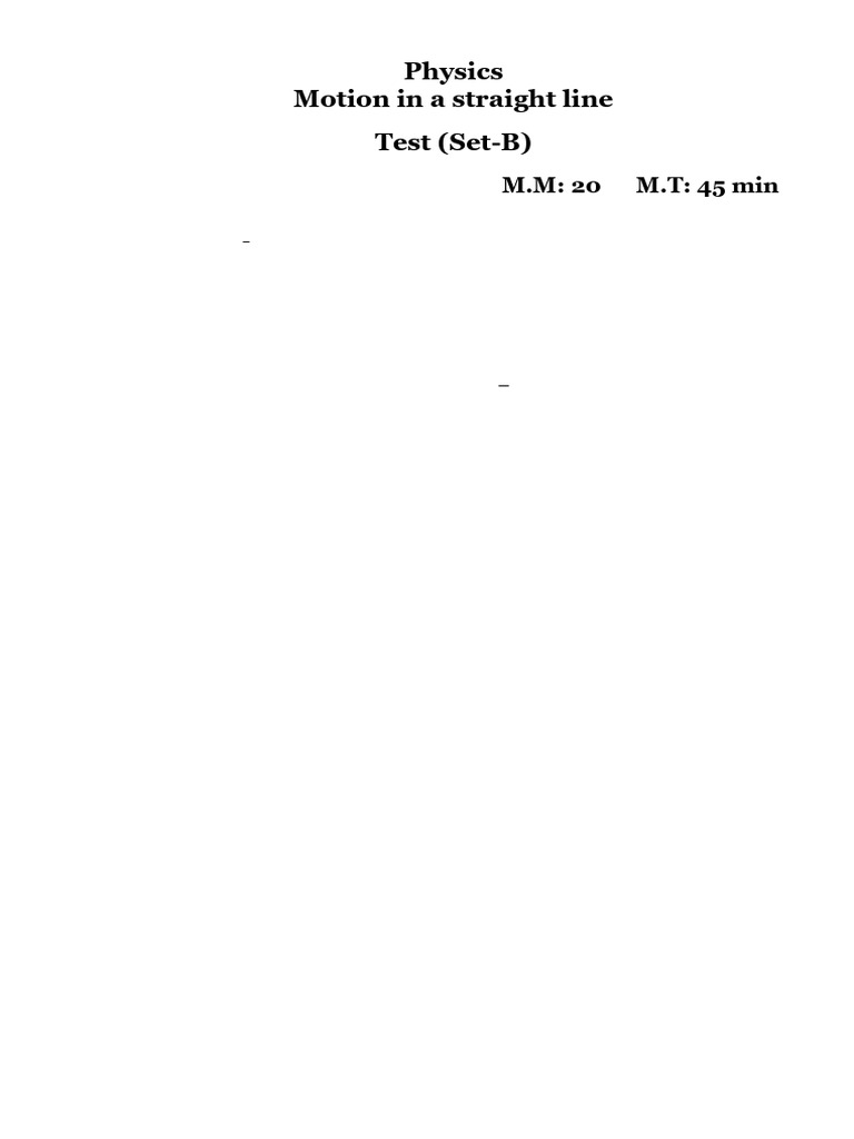 Physics Motion Test Set-B Questions | PDF | Acceleration | Velocity