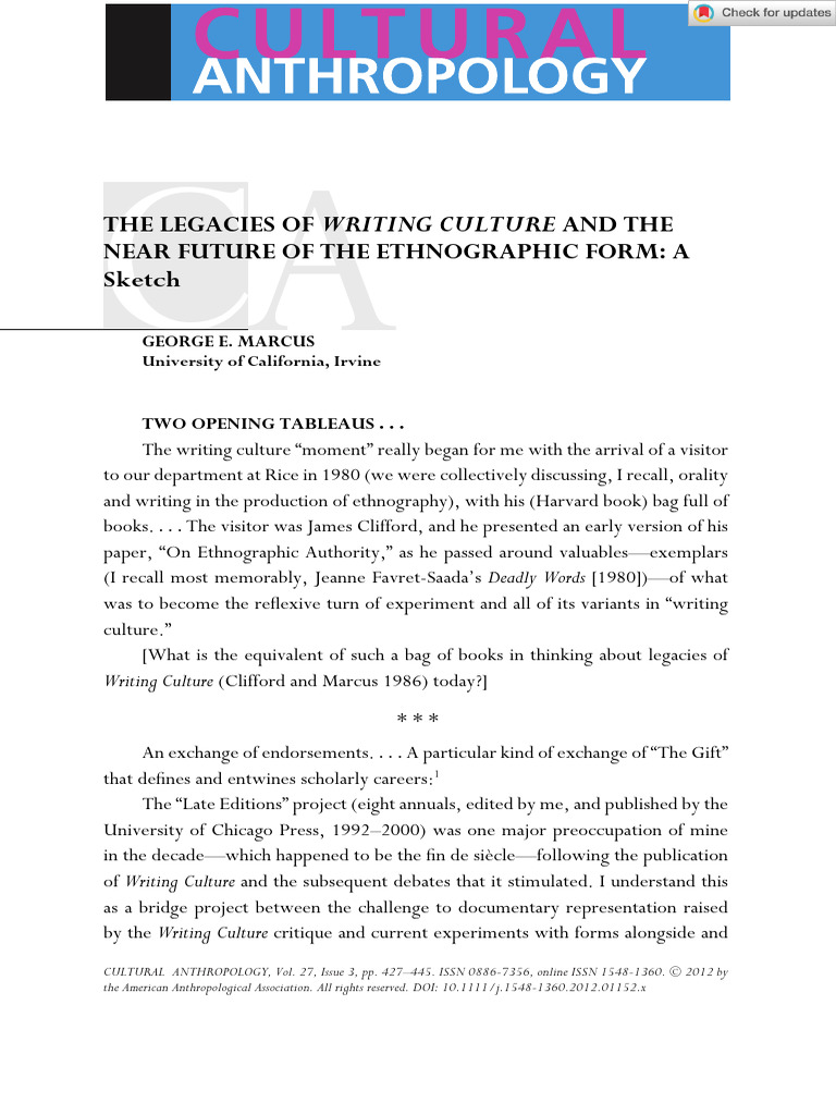 Cultural Anthropology - 2012 - MARCUS - THE LEGACIES OF WRITING CULTURE AND THE NEAR FUTURE OF ...