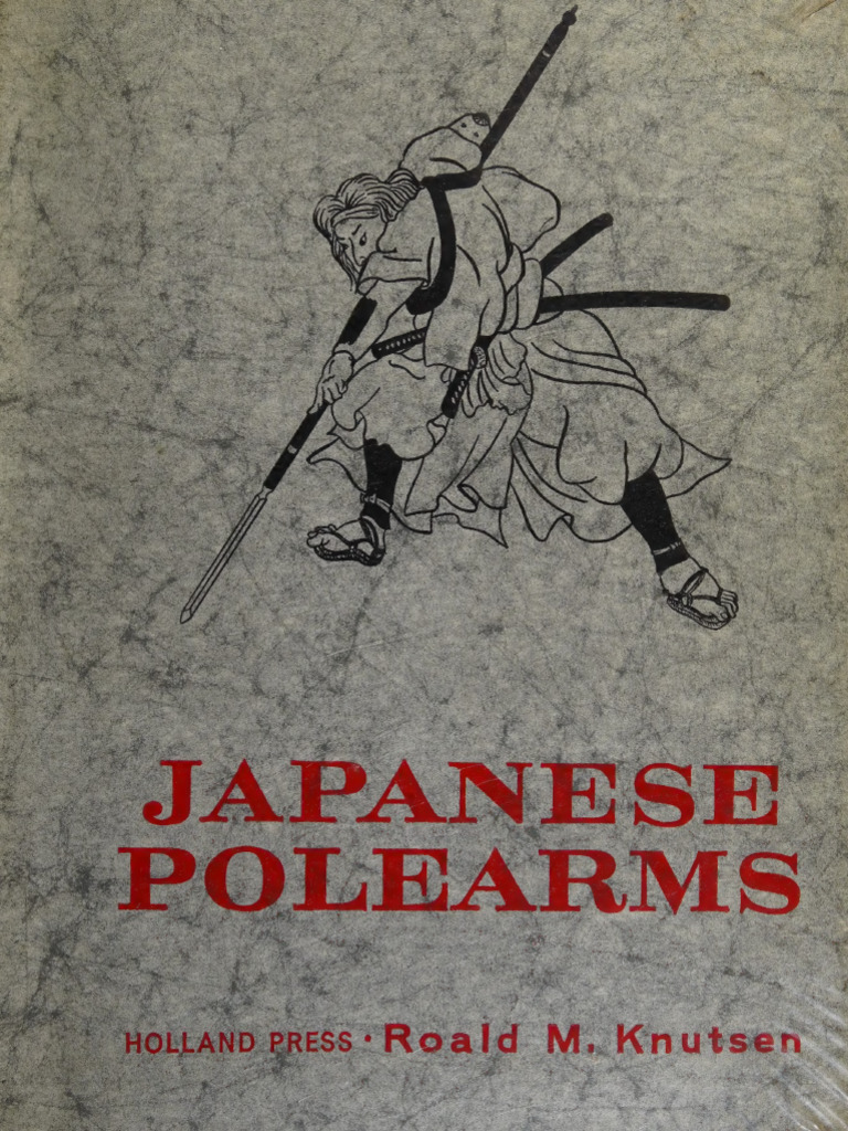 Japanese Polearms - Roald M. Knutsen - 1963 | PDF | Melee Weapons ...