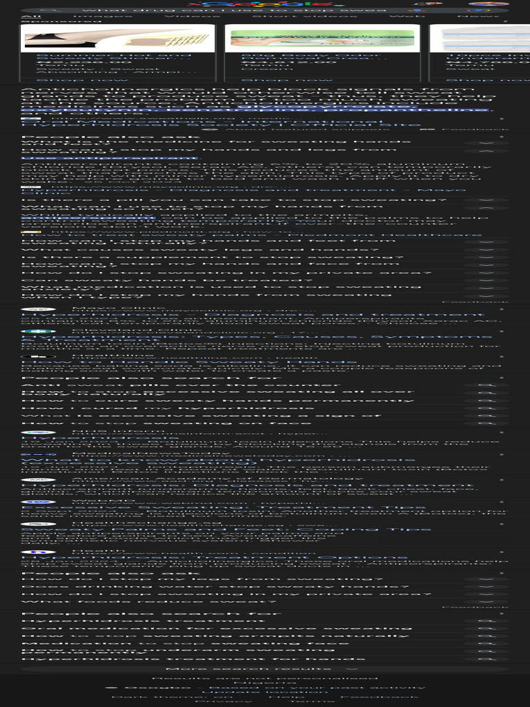 What Drug Can I Use To Stop Sweat Coming From My Hand and Legs - Google ...