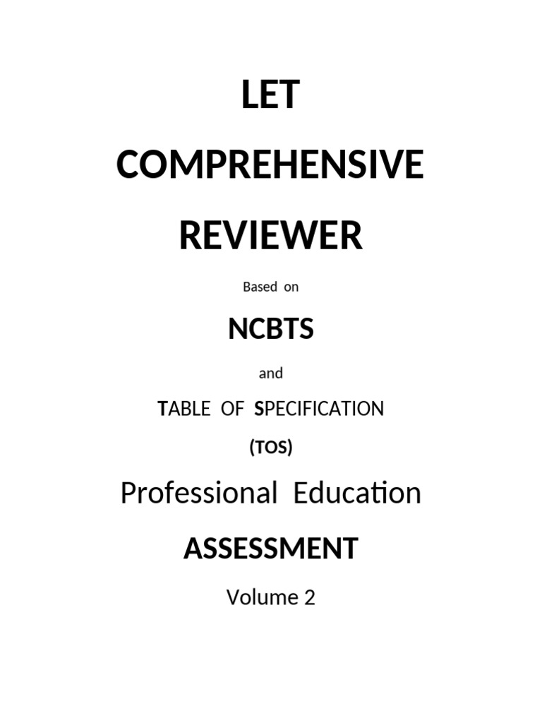 3 LET Comprehensive REVIEWER Based On NCBTS and TOS Prof Ed Assessment1 ...